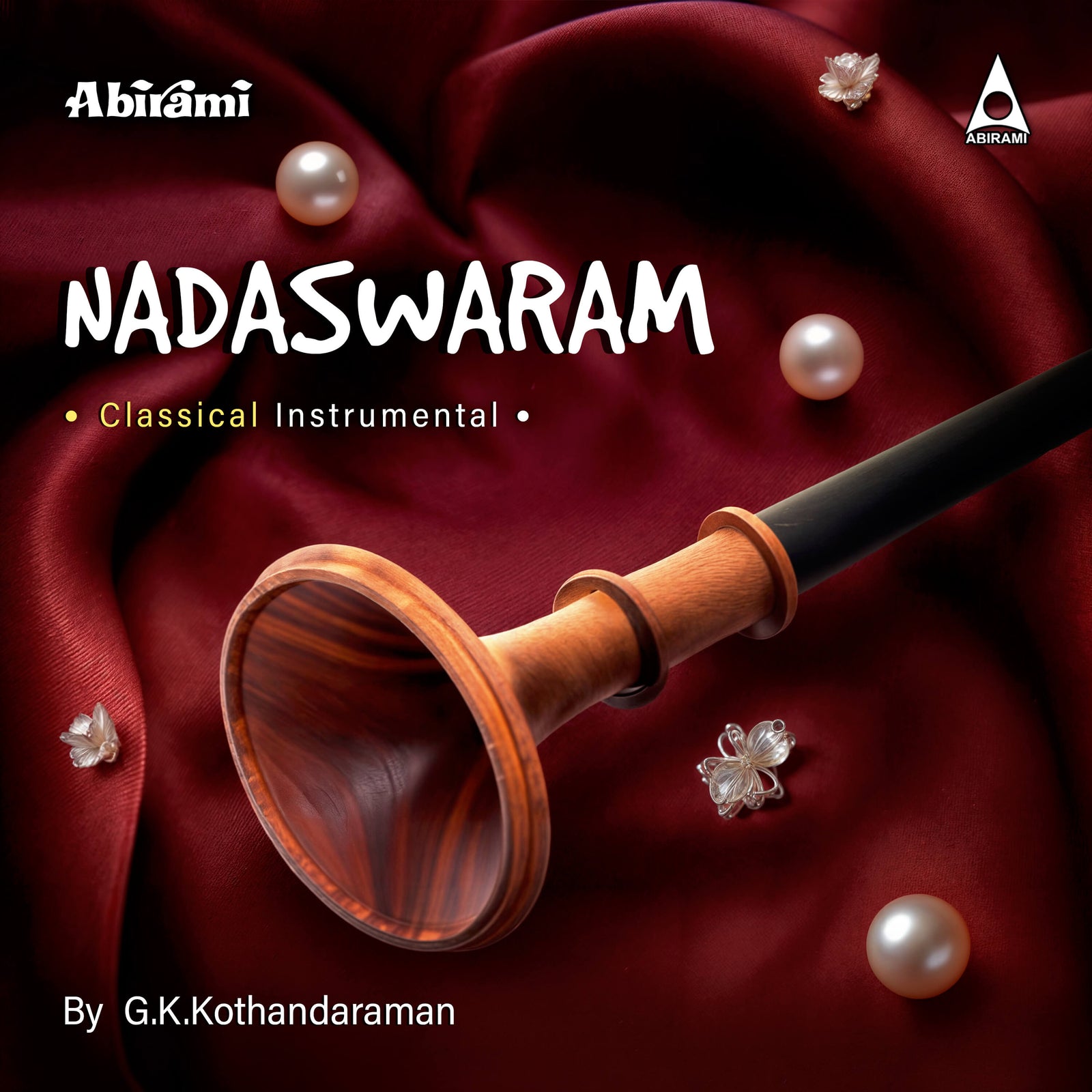 Nadaswaram Digital Download – Abirami Audio Recording Private Limited